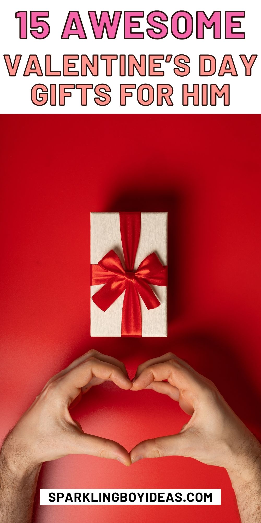 15 Best Valentines Day Gifts for Him - Sparkling Boy Ideas