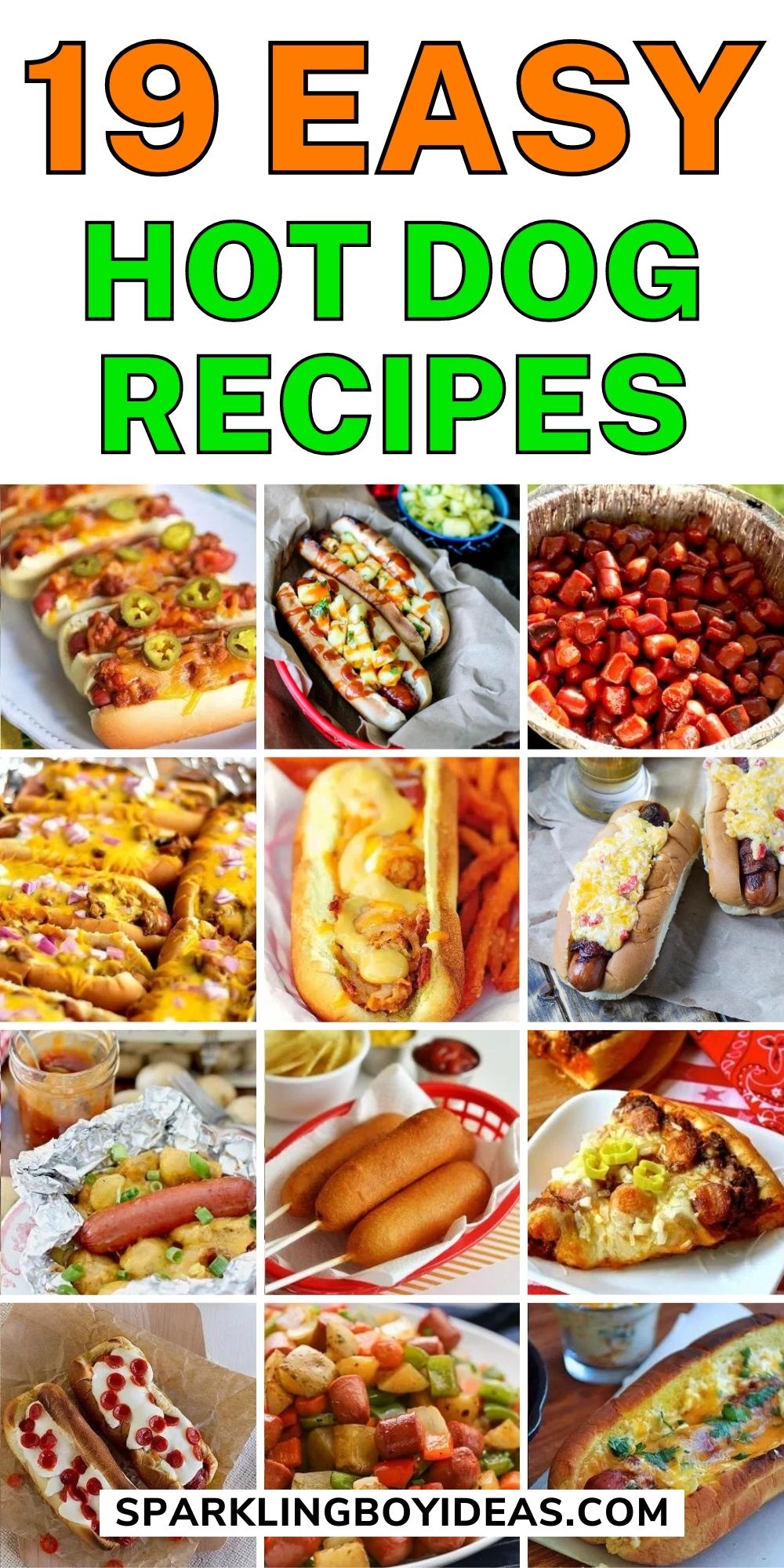 25 Quick Easy Hot Dog Recipes - Sparkling Boy Ideas