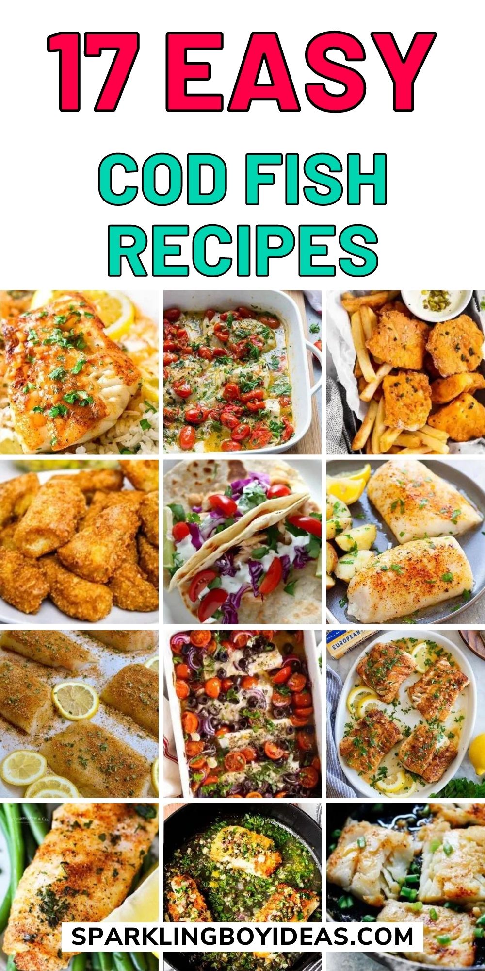 17 Easy Cod Fish Recipes - Sparkling Boy Ideas