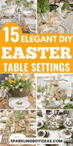 15 DIY Elegant Easter Table Settings - Sparkling Boy Ideas