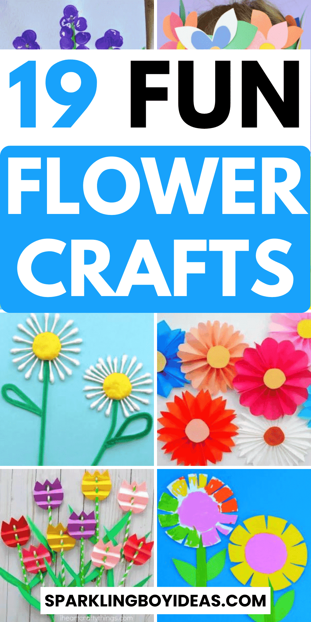 19 Fun Flower Crafts - Sparkling Boy Ideas
