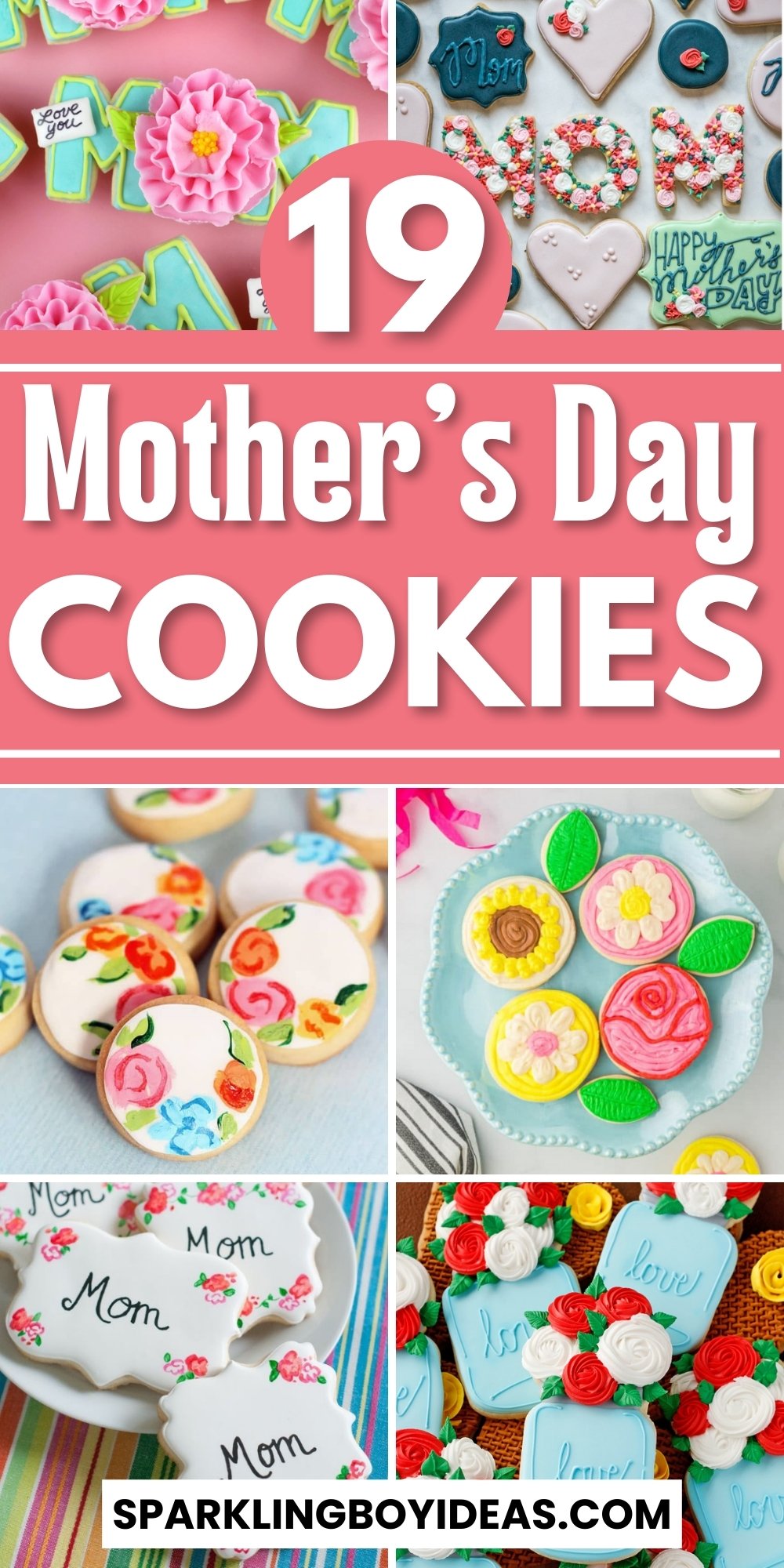 19 Simple Happy Mothers Day Cookies - Sparkling Boy Ideas