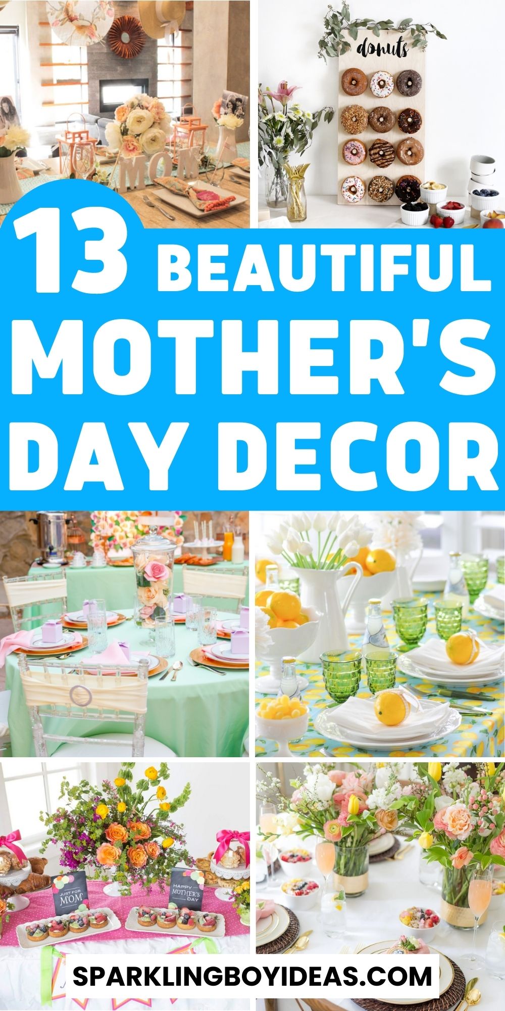 13 Best Mothers Day Decor Sparkling Boy Ideas