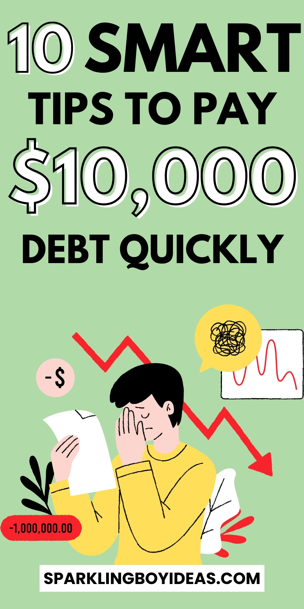 10 Smart Tips To Pay Debt And Save - Sparkling Boy Ideas