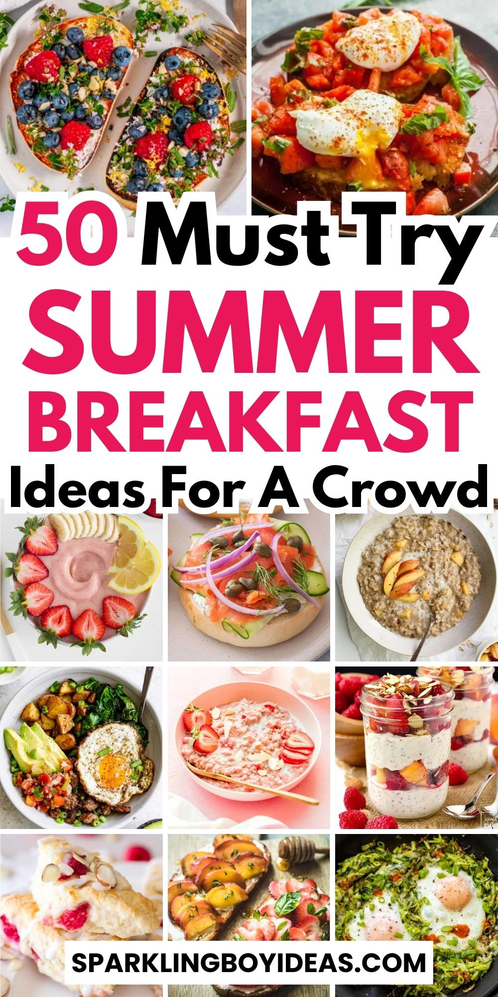 51 Easy Summer Breakfast - Sparkling Boy Ideas