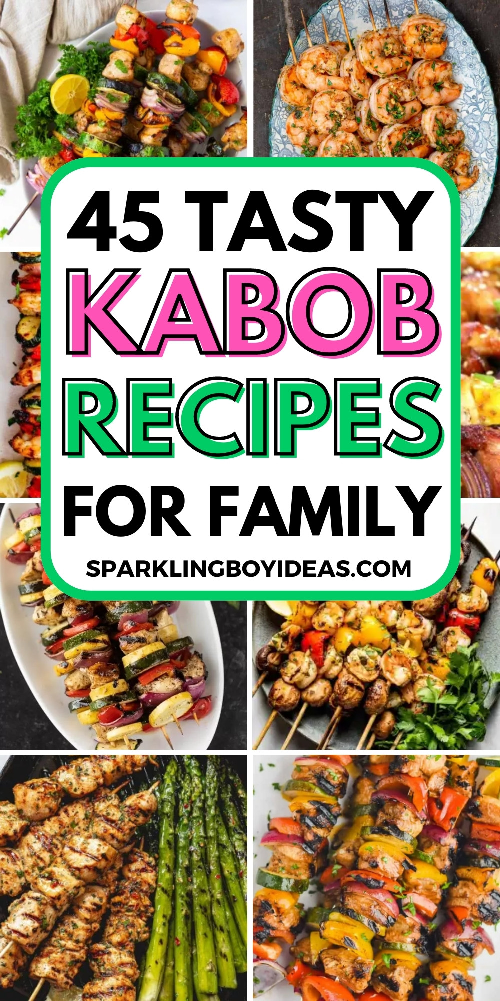 45 Easy Kabob Recipes - Sparkling Boy Ideas