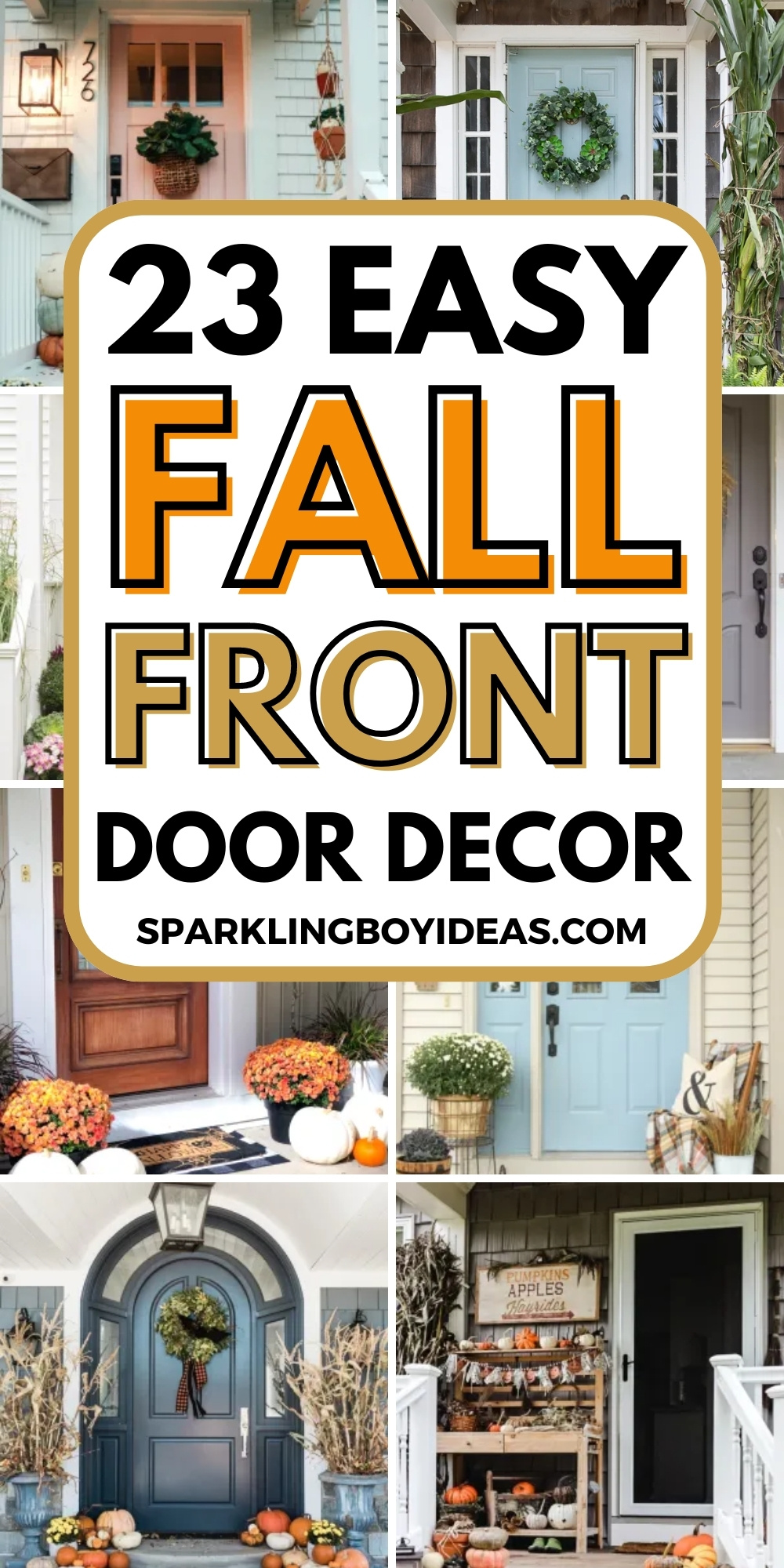 23 Easy DIY Fall Front Door Decor - Sparkling Boy Ideas