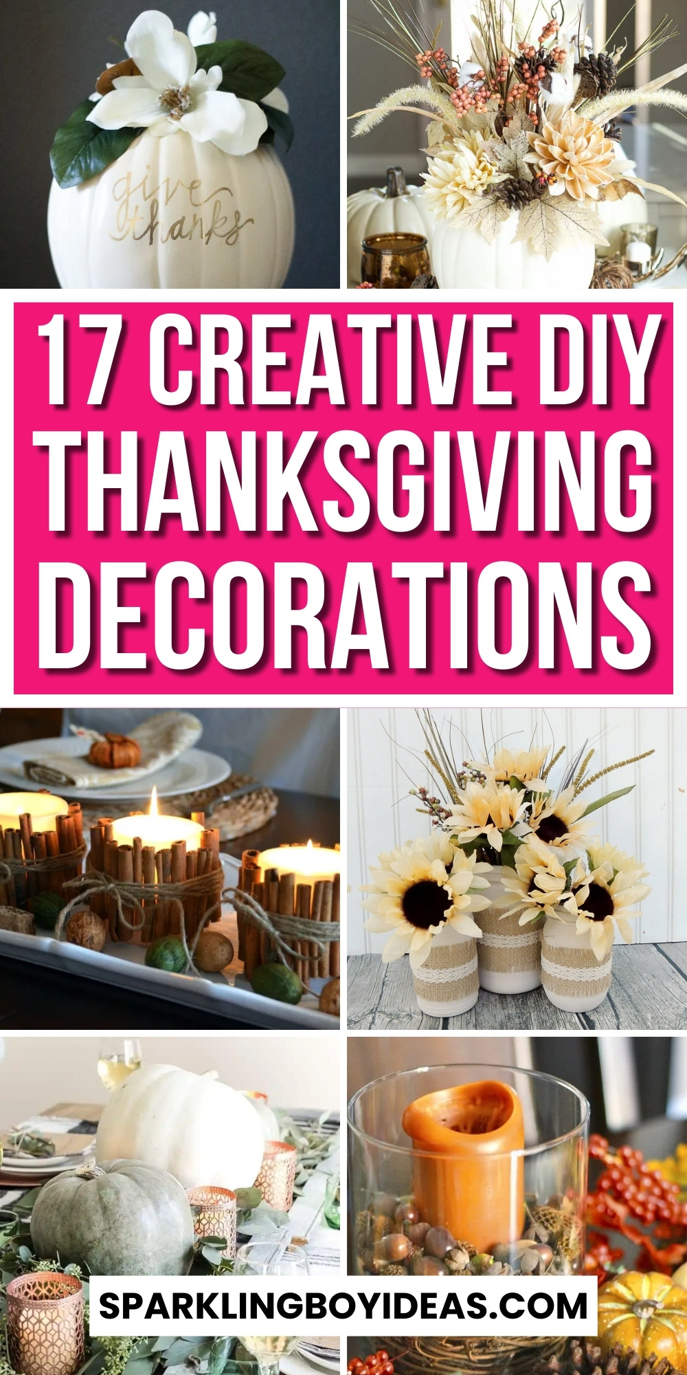 17 Easy DIY Thanksgiving Decorations - Sparkling Boy Ideas