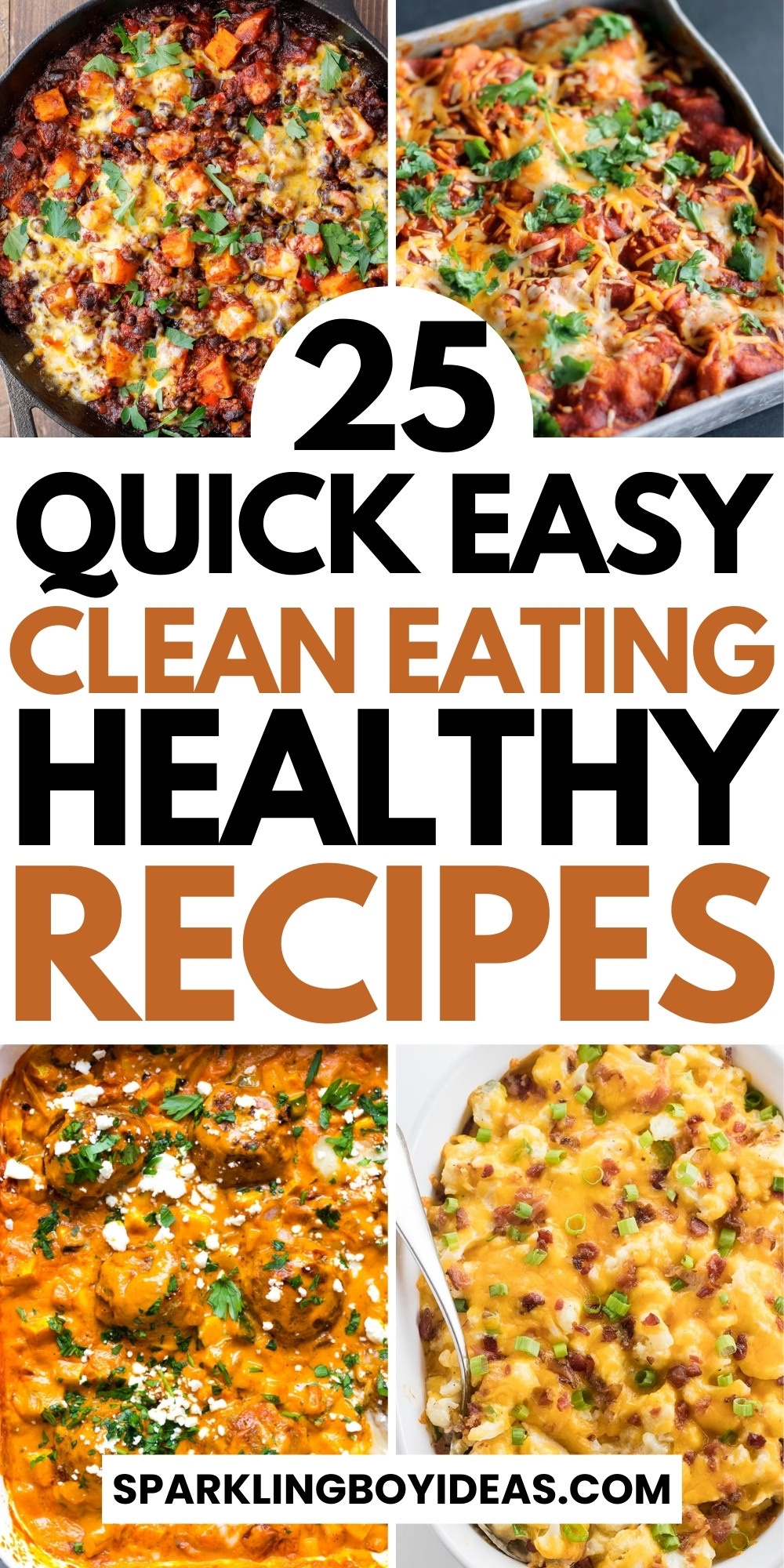 25 Easy Clean Eating Recipes - Sparkling Boy Ideas