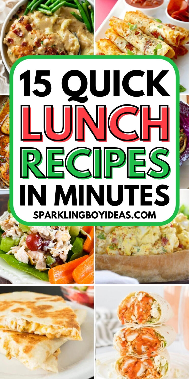15 Quick Easy Lunch Recipes - Sparkling Boy Ideas