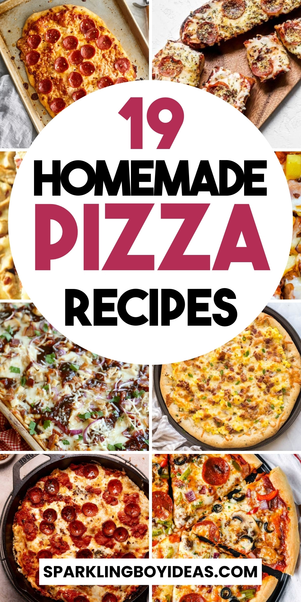 19 Easy Homemade Pizza Recipes - Sparkling Boy Ideas